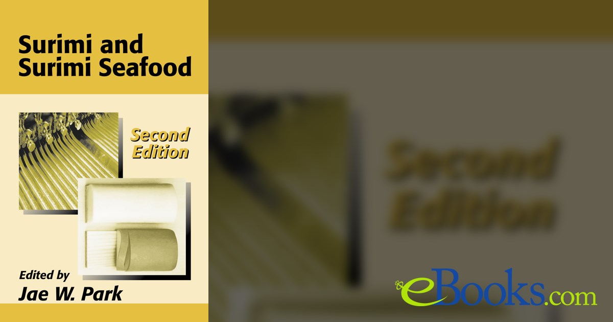 Surimi and Surimi Seafood (2nd ed.) by Jae W. Park (ebook)