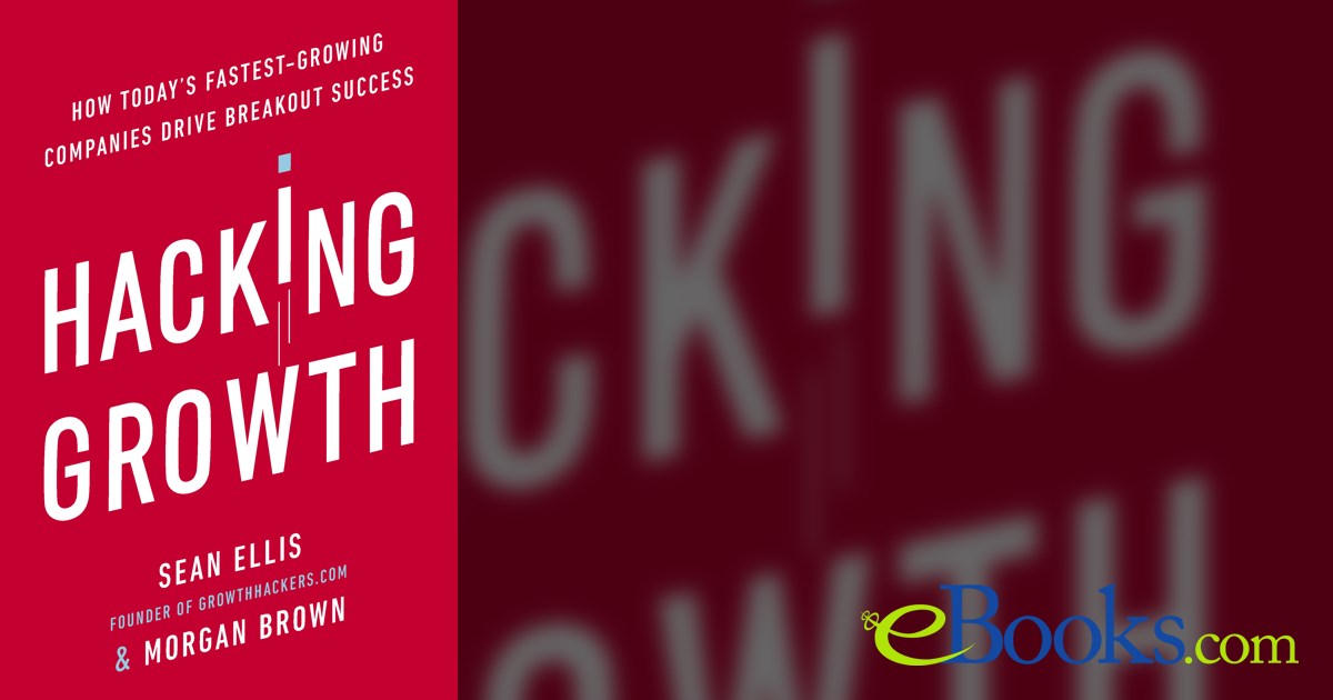 Hacking Growth by Morgan Brown (ebook)