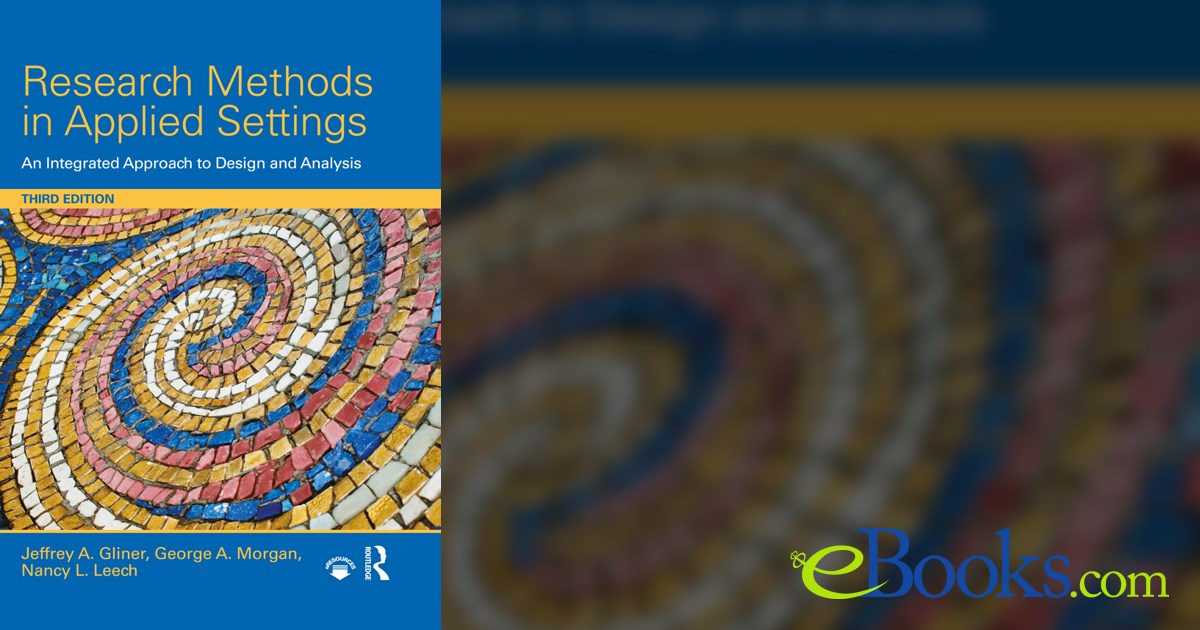 Research Methods in Applied Settings (3rd ed.)