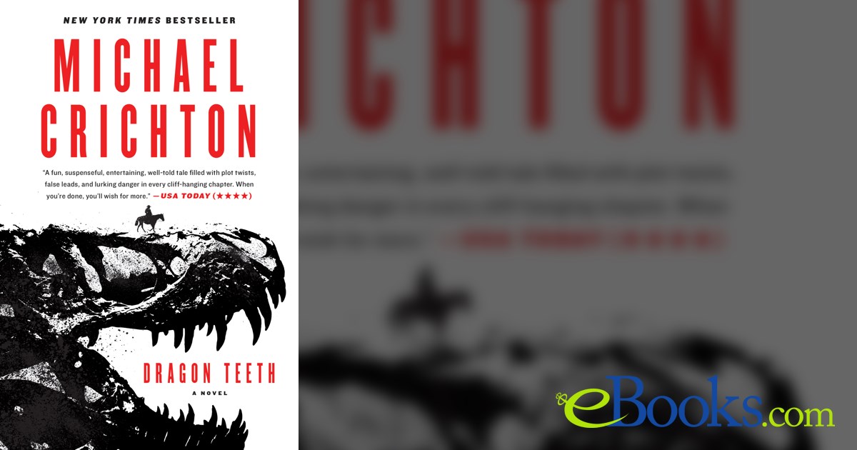 Dragon Teeth by Michael Crichton (ebook)