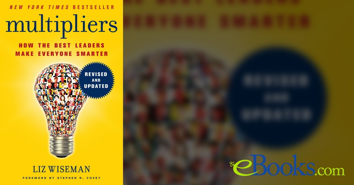 Multipliers, Revised and Updated by Liz Wiseman (ebook)