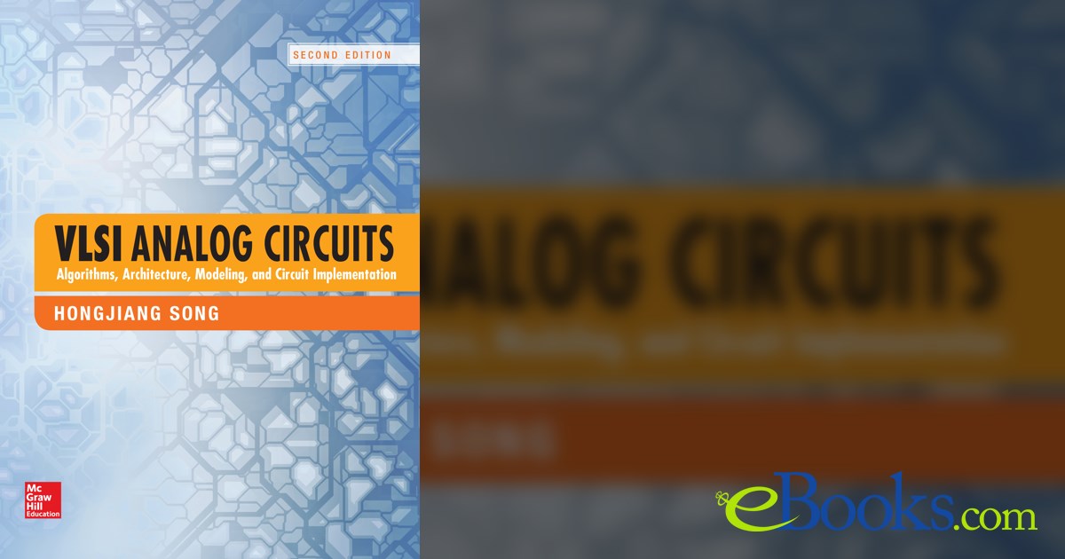 Vlsi Analog Circuits Algorithms Architecture Modeling And Circuit Implementation