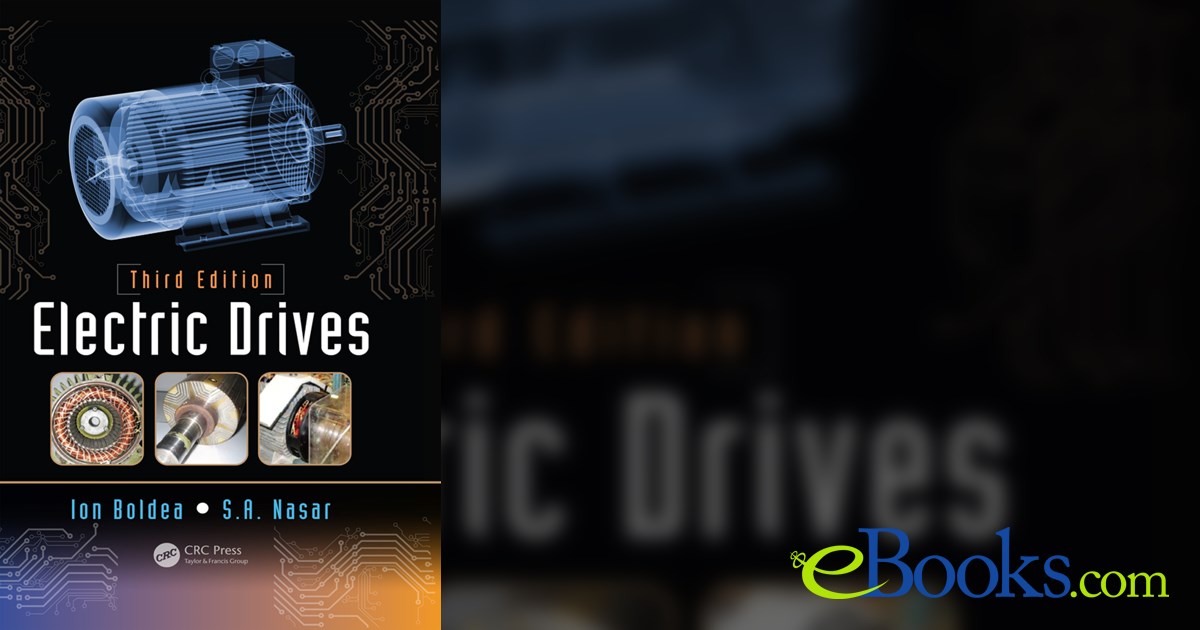 Electric Drives (3rd ed.) by Ion Boldea (ebook)
