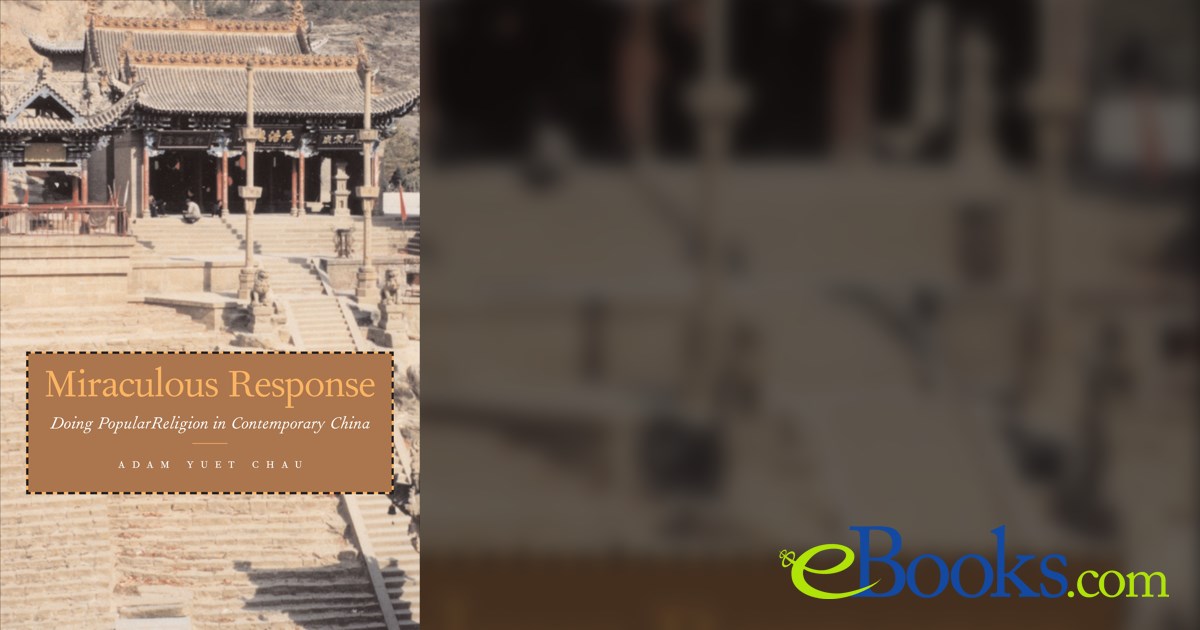 Miraculous Response by Adam Yuet Chau (ebook)