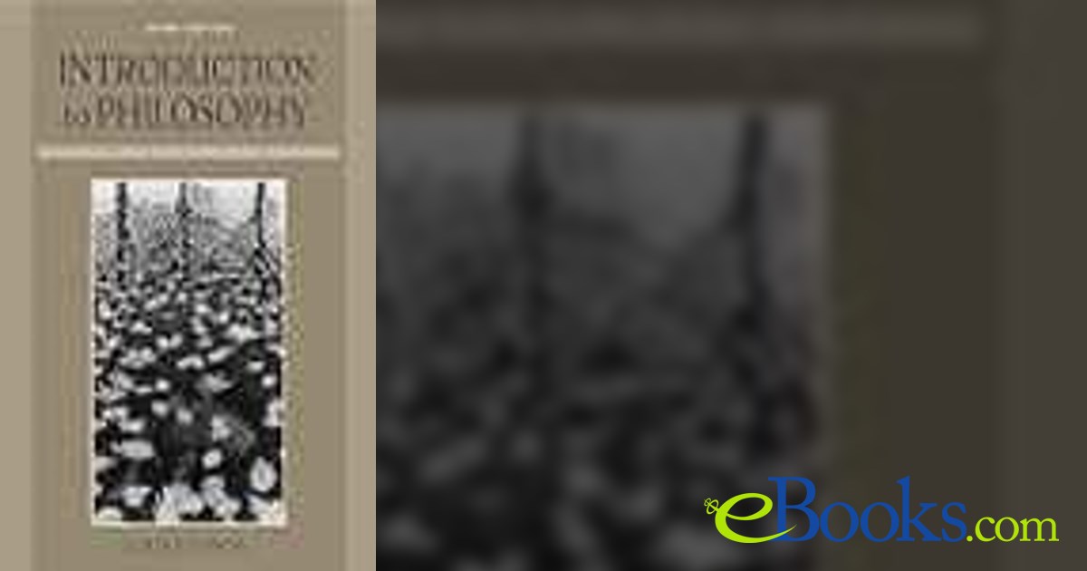 Introduction to Philosophy (3rd ed.) by Louis P. Pojman (ebook)