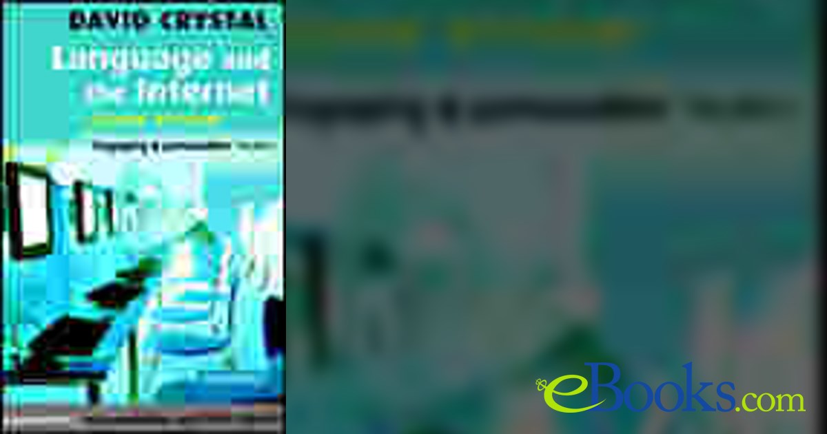 Language and the Internet (2nd ed.) by David Crystal (ebook)