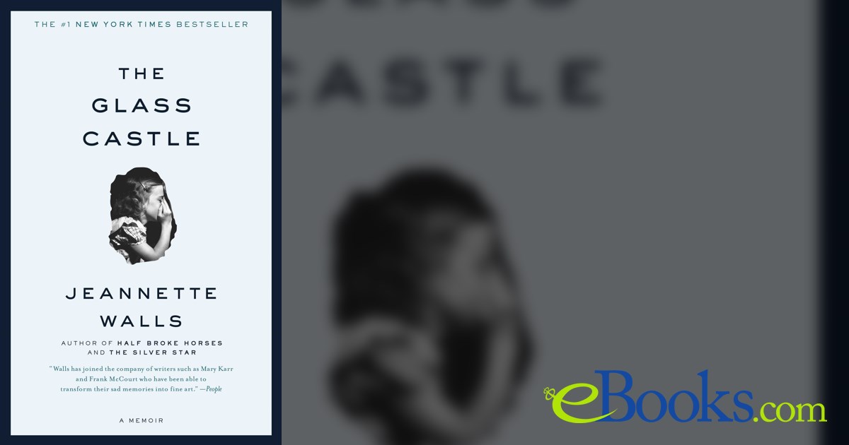 The Glass Castle by Jeannette Walls (ebook)