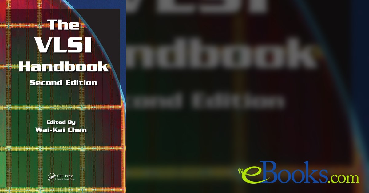 The VLSI Handbook (2nd ed.) by Wai-Kai Chen (ebook)
