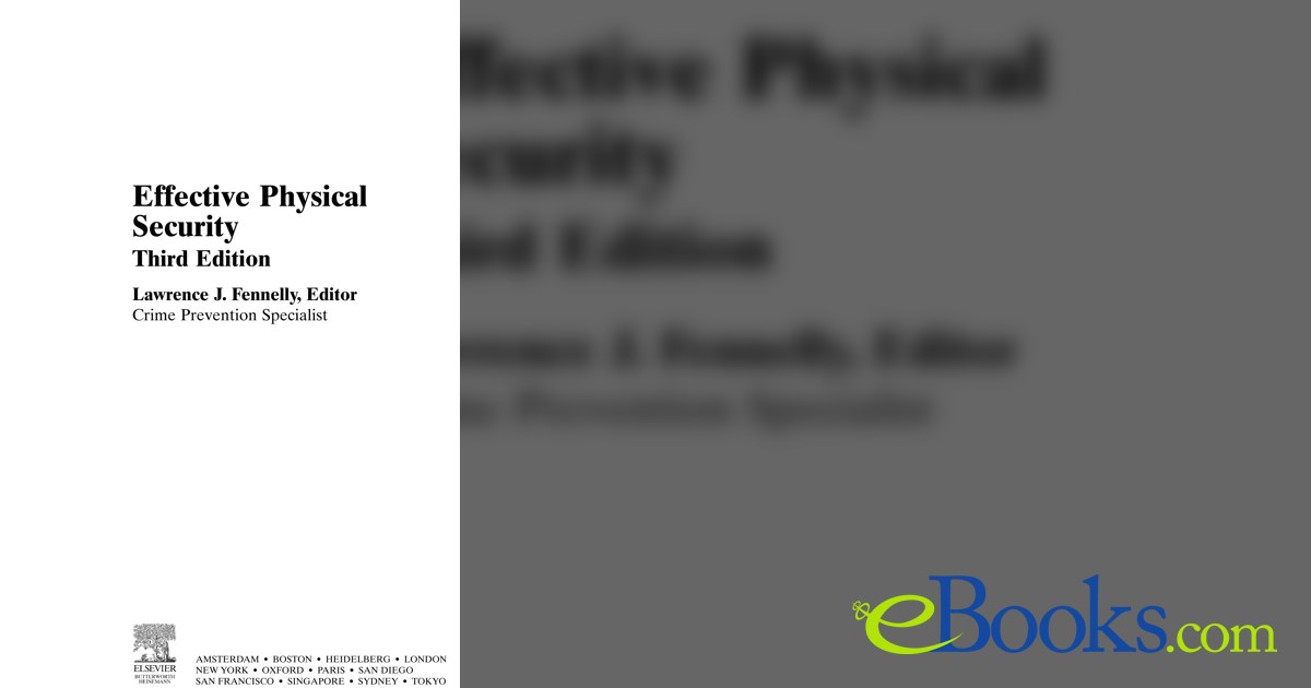 Effective Physical Security (3rd ed.)