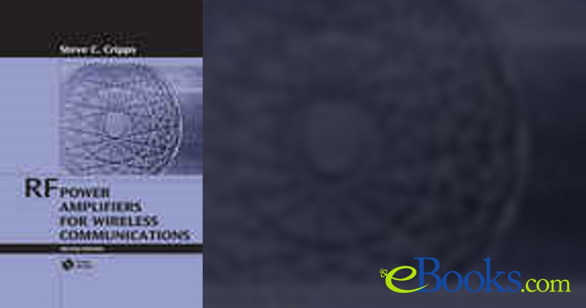 RF Power Amplifiers for Wireless Communications (2nd ed.)