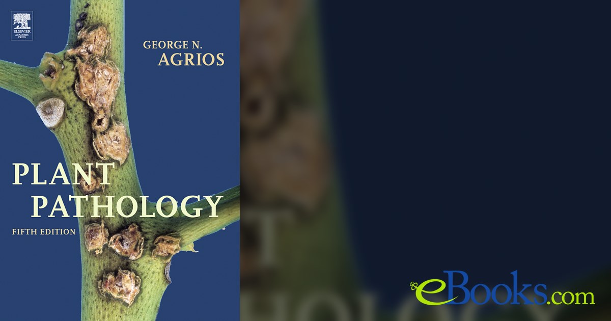 Plant Pathology (5th ed.) by George N. Agrios (ebook)