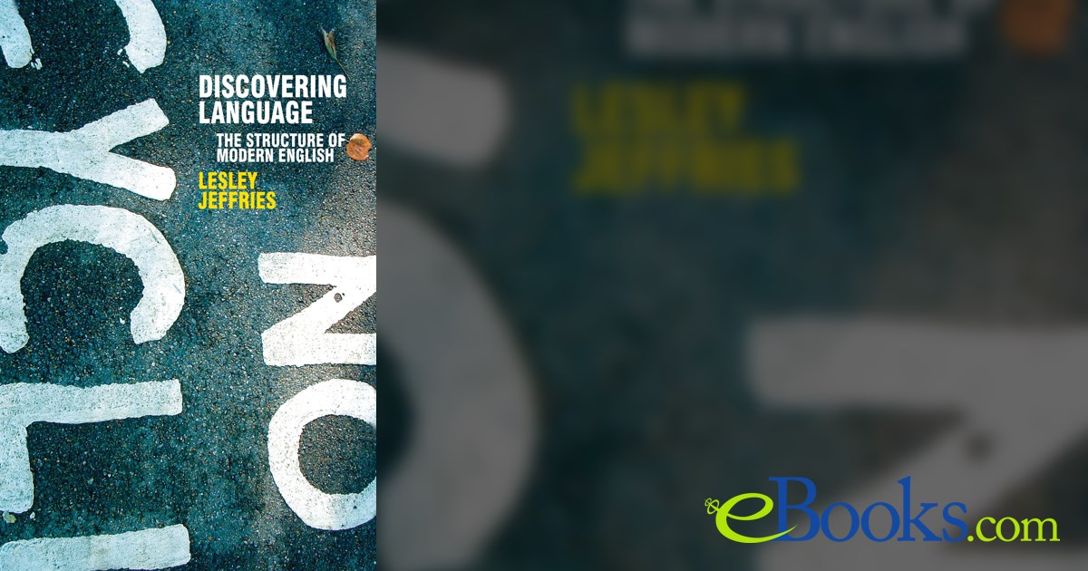Discovering Language by Lesley Jeffries (ebook)
