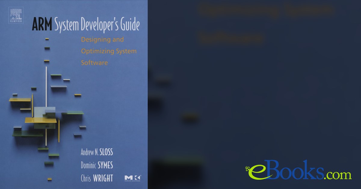 ARM System Developer's Guide by Andrew Sloss (ebook)