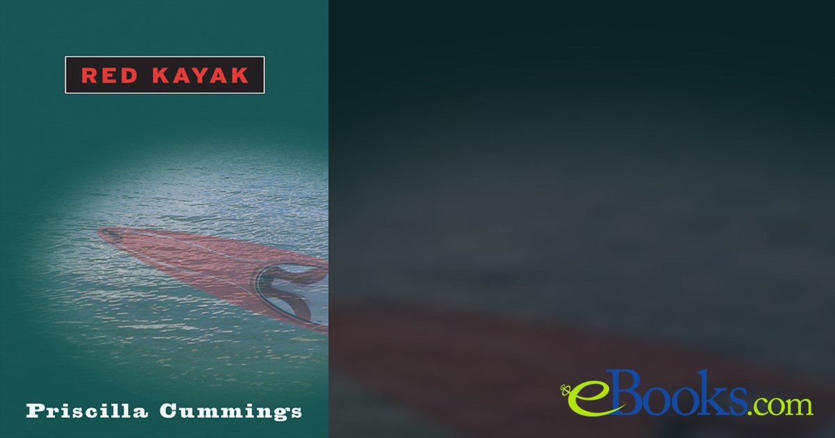 Red Kayak by Priscilla Cummings (ebook)