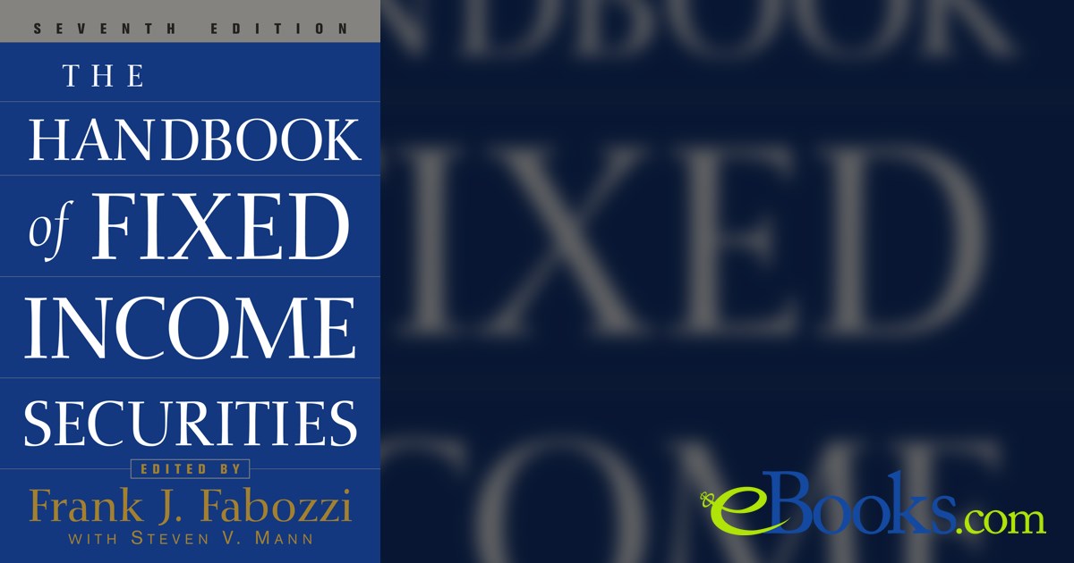 The Handbook of Fixed Income Securities (7th ed.)