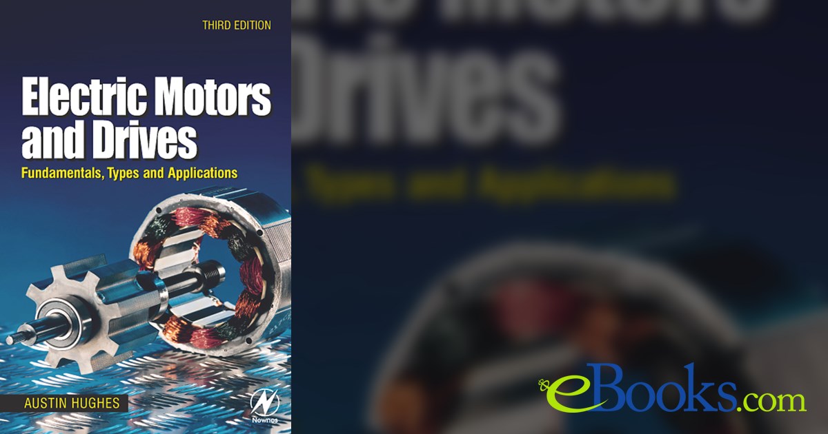 Electric Motors and Drives (3rd ed.) by Austin Hughes (ebook)