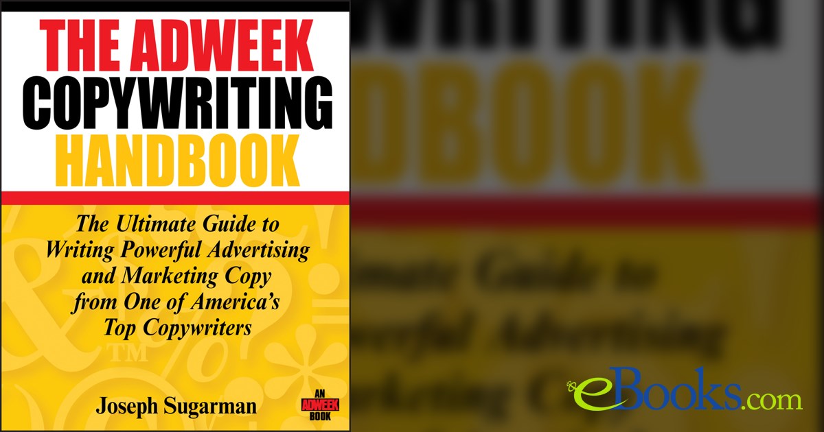 The Adweek Copywriting Handbook by Joseph Sugarman (ebook)