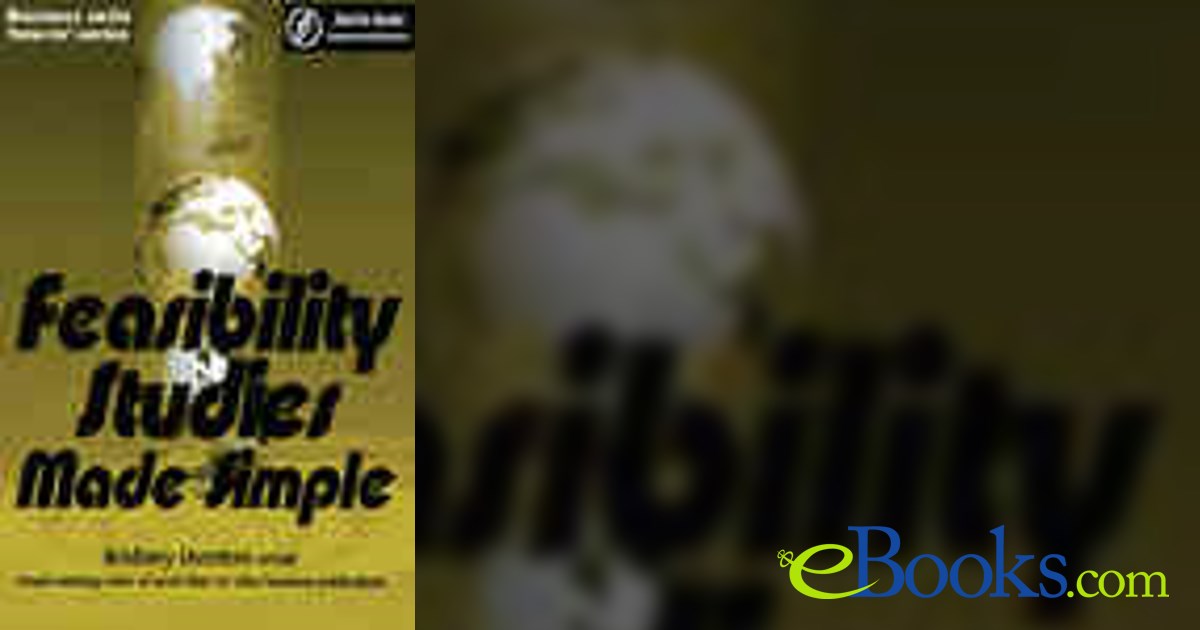 Feasibility Studies Made Simple by Rodney Overton (ebook)