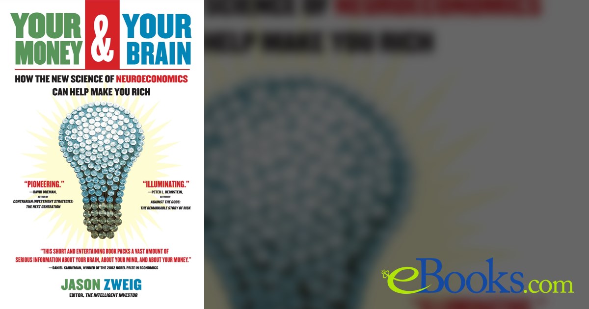 Your Money and Your Brain by Jason Zweig (ebook)