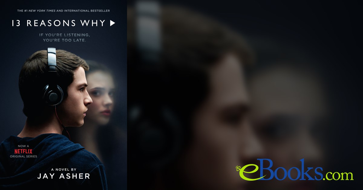 Thirteen Reasons Why by Jay Asher (ebook)