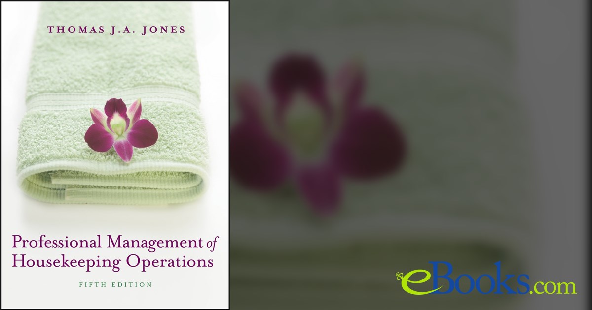 Professional Management of Housekeeping Operations (5th ed.)