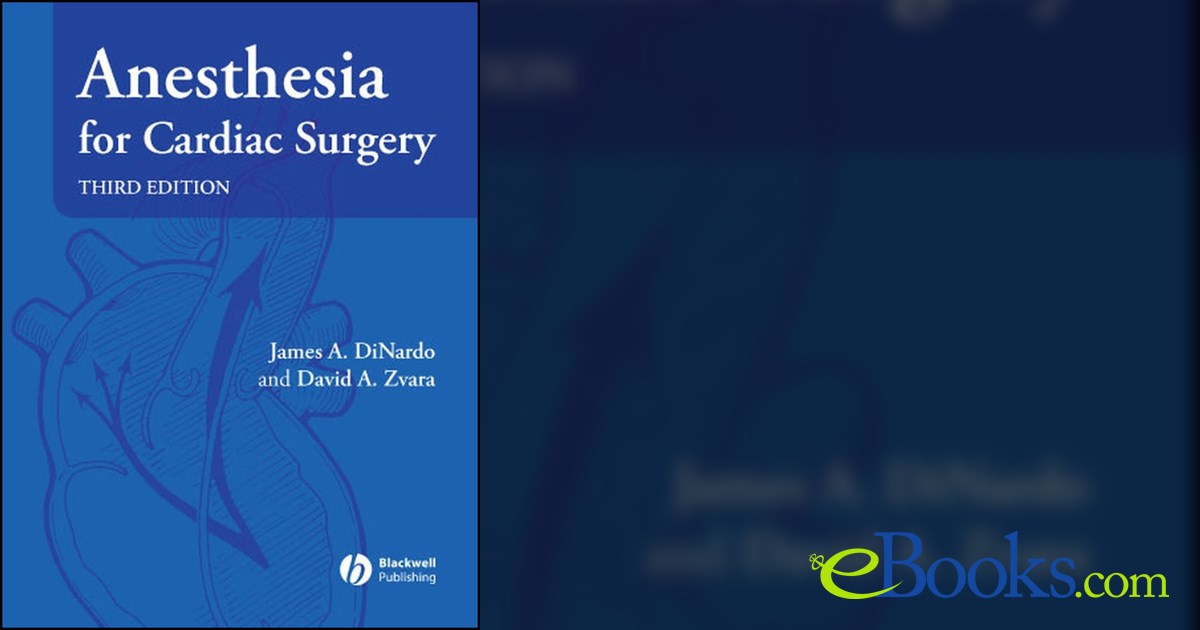 Anesthesia for Cardiac Surgery by James A. DiNardo (ebook)