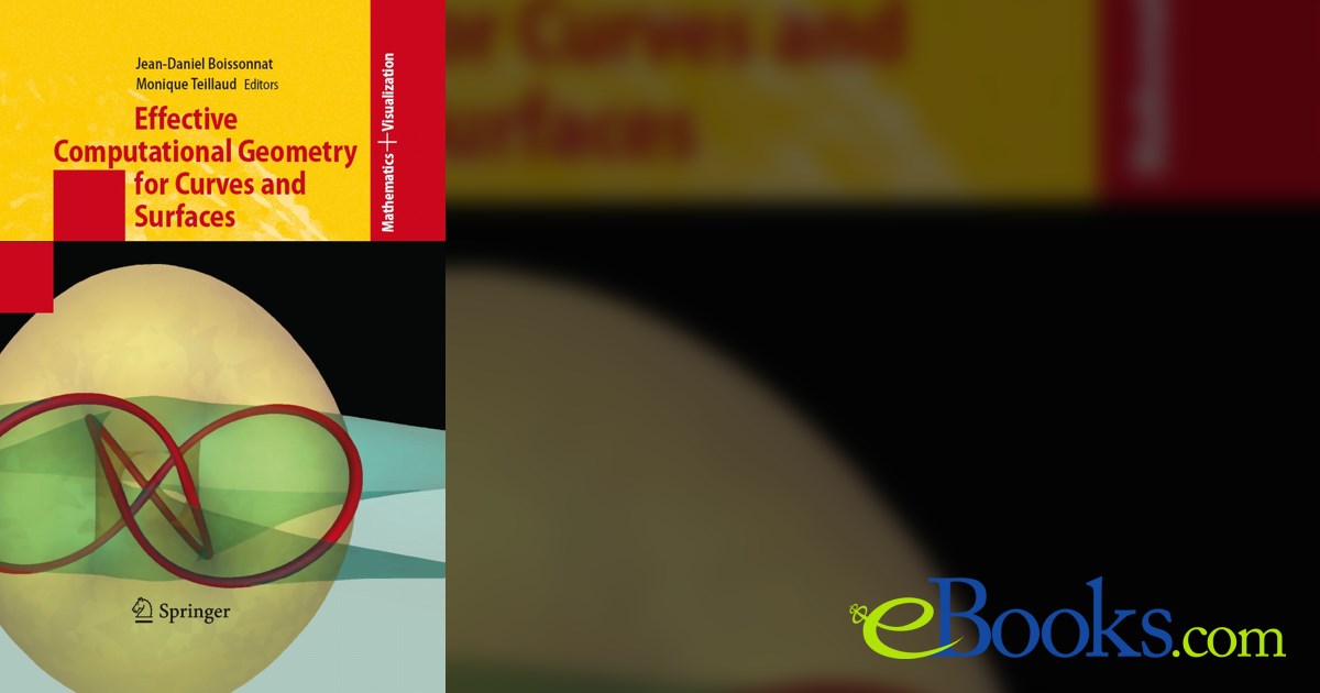Effective Computational Geometry for Curves and Surfaces