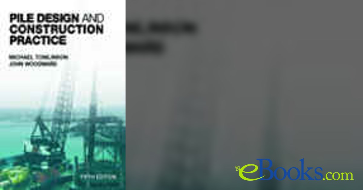 Pile Design and Construction Practice (5th ed.)