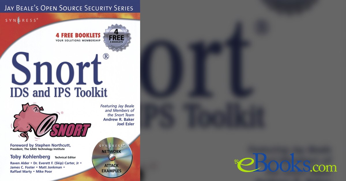 Snort Intrusion Detection and Prevention Toolkit