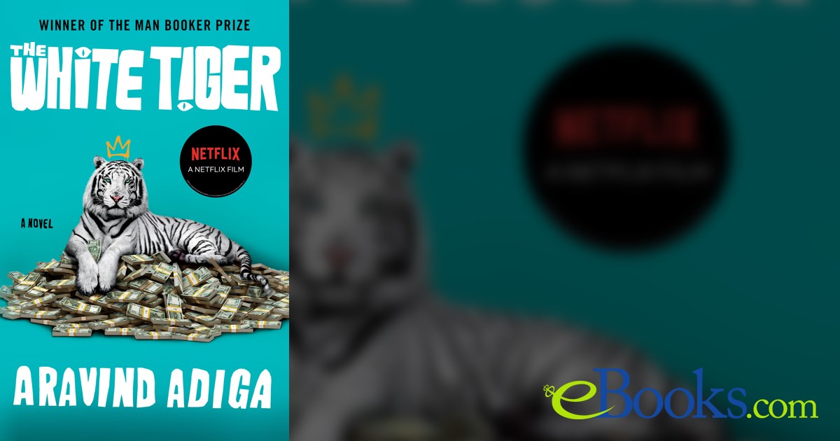 The White Tiger by Aravind Adiga (ebook)