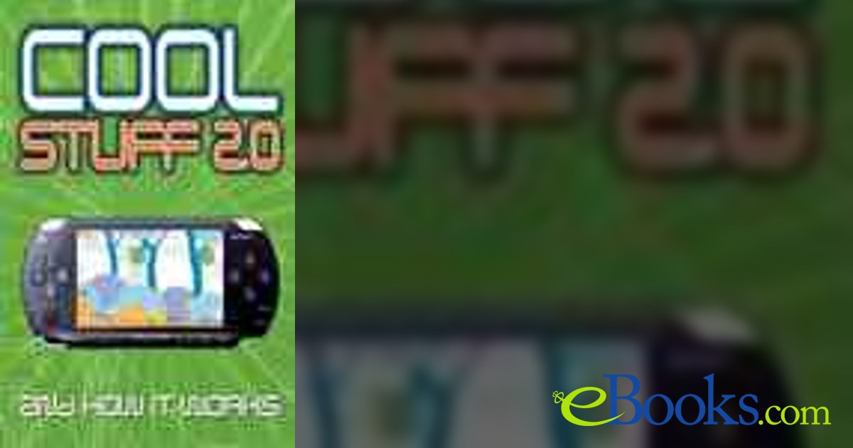Cool Stuff 2.0 by Chris Woodford (ebook)