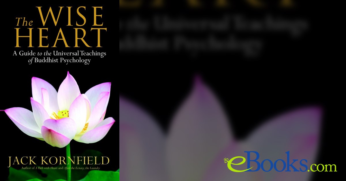 The Wise Heart by Jack Kornfield (ebook)