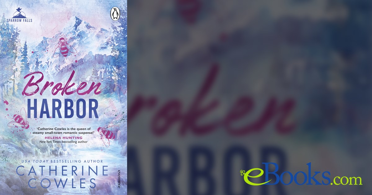 Broken Harbor by Catherine Cowles (ebook)