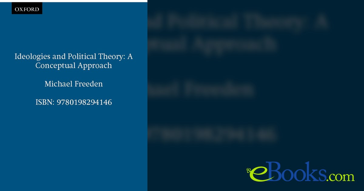 Ideologies and Political Theory by Michael Freeden (ebook)