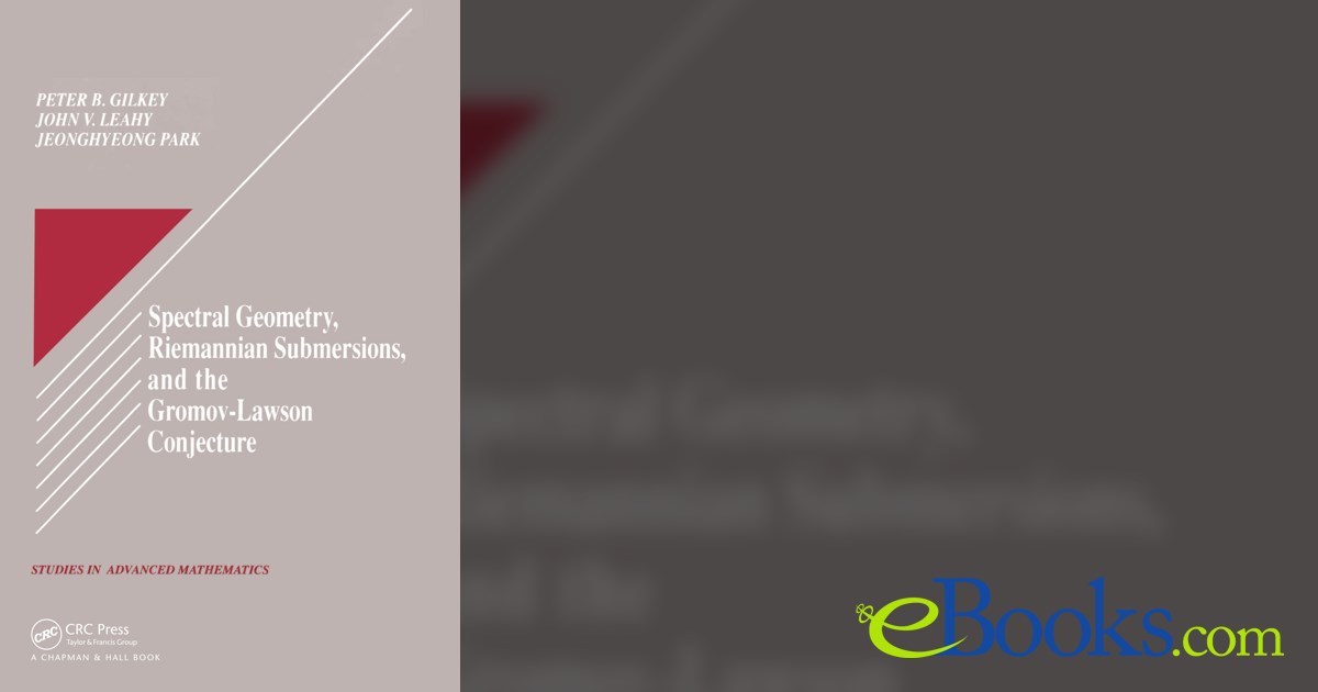 Spectral Geometry, Riemannian Submersions, and the Gromov-Lawson Conjecture