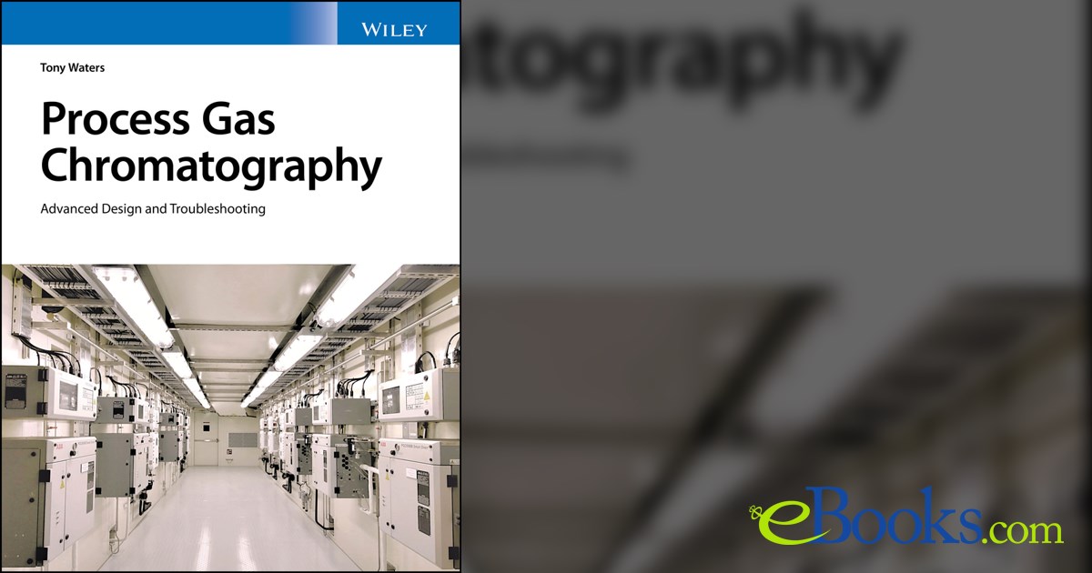 Process Gas Chromatography by Tony Waters (ebook)