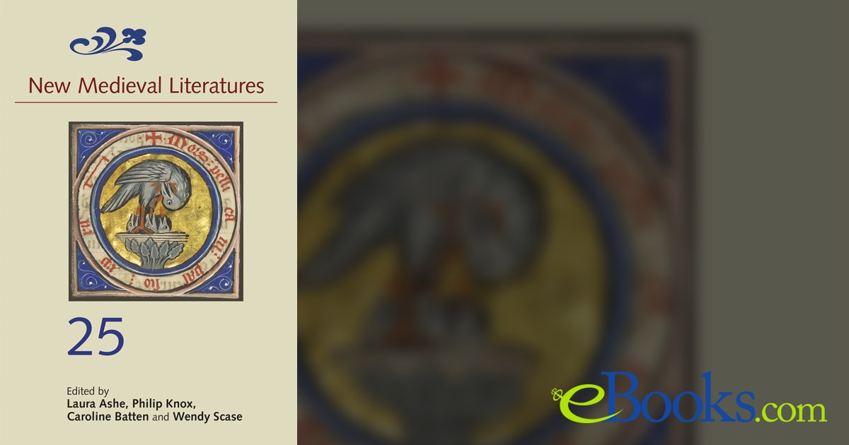 New Medieval Literatures 25 by Laura Ashe (ebook)