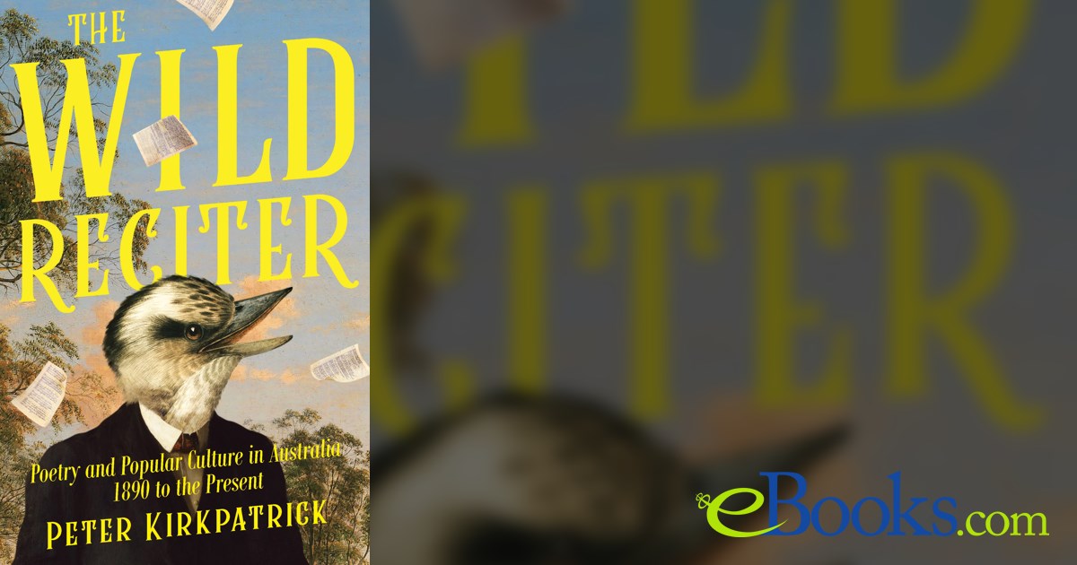 The Wild Reciter by Peter Kirkpatrick (ebook)