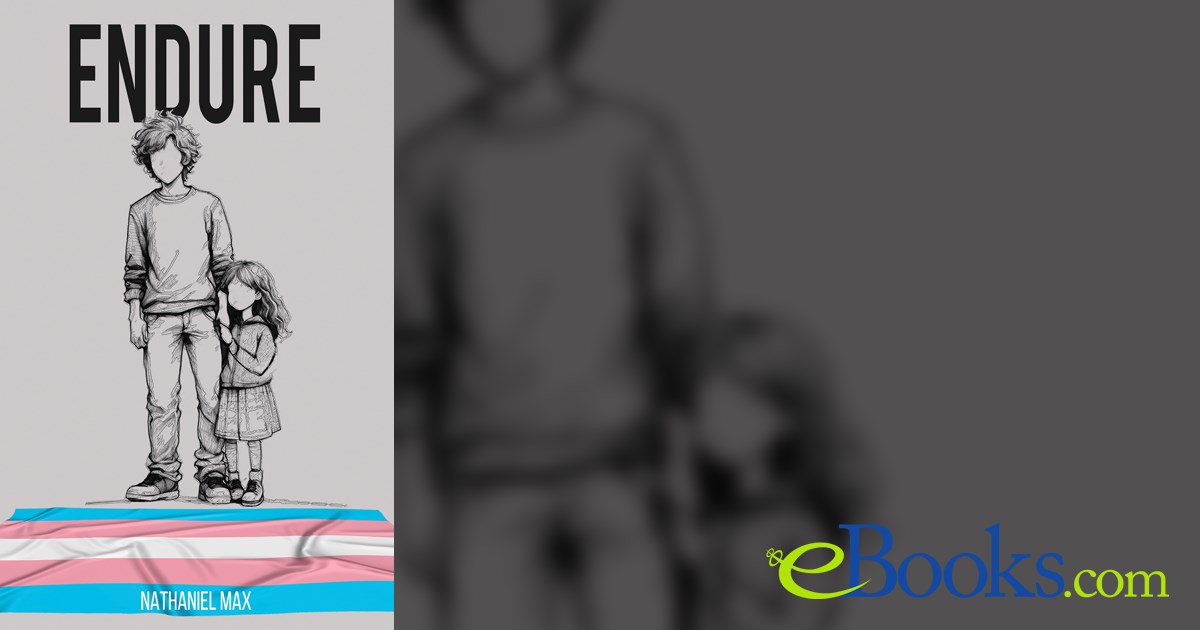 Endure by Nathaniel Max (ebook)