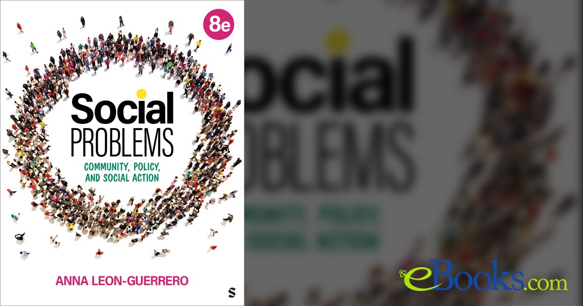 Social Problems (8th ed.) by Anna Leon-Guerrero (ebook)