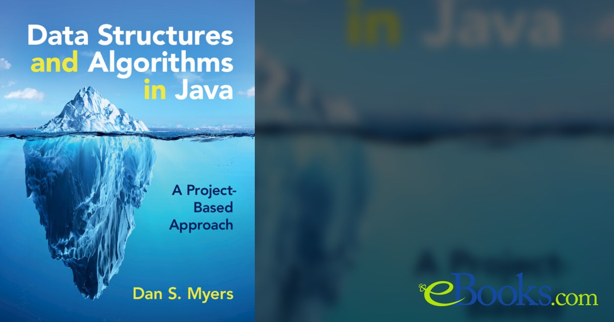 Data Structures and Algorithms in Java by Dan S. Myers (ebook)