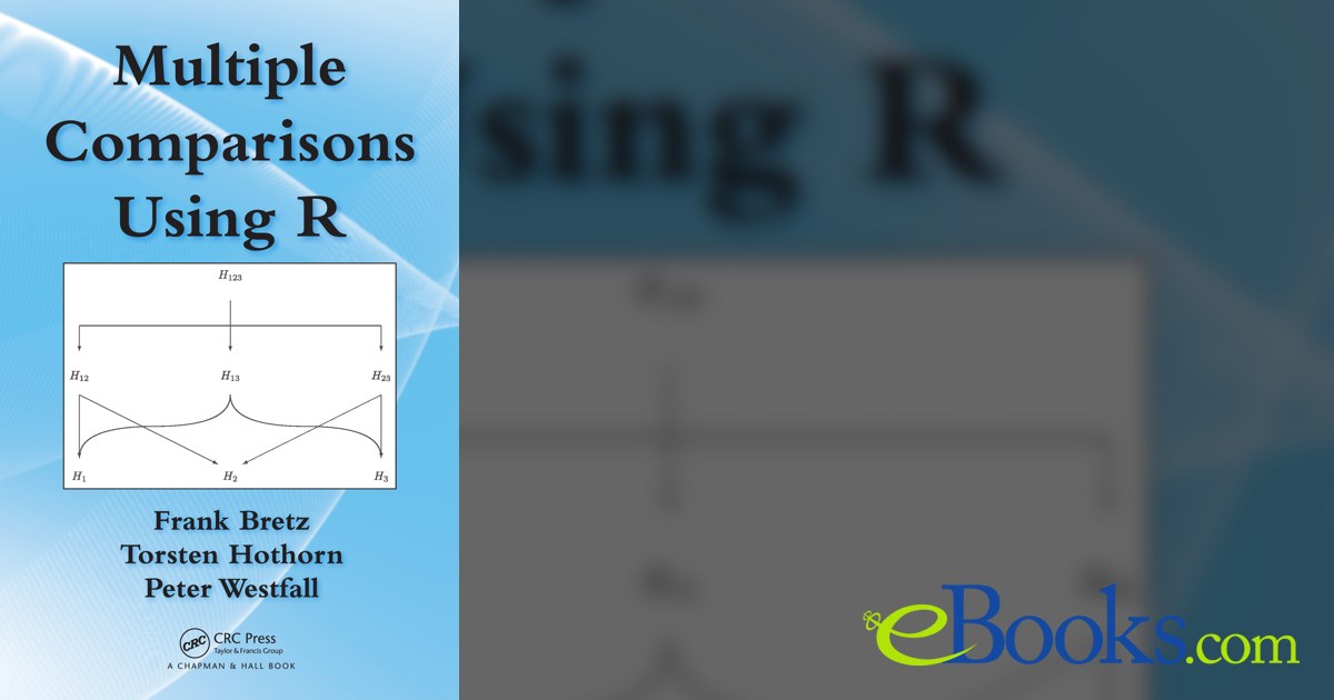 Multiple Comparisons Using R by Frank Bretz (ebook)