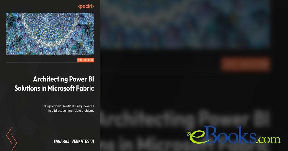 Architecting Power BI Solutions in Microsoft Fabric