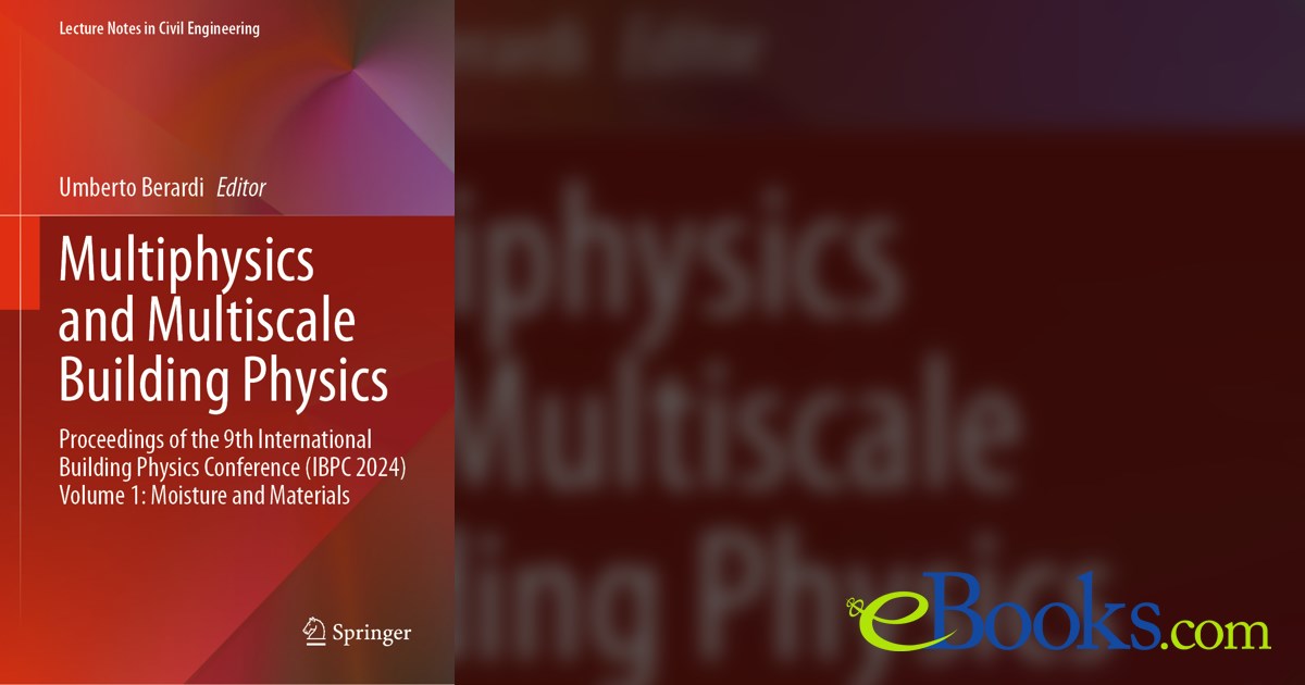 Multiphysics and Multiscale Building Physics