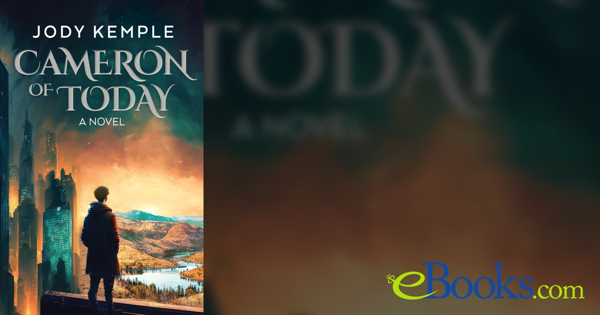 Cameron of Today by Jody Kemple (ebook)