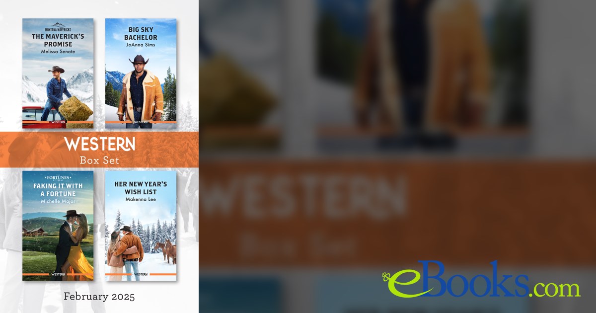 Western Box Set Feb 2025/The Maverick's Promise/Big Sky Bachelor/Faking It With A Fortune/Her ...