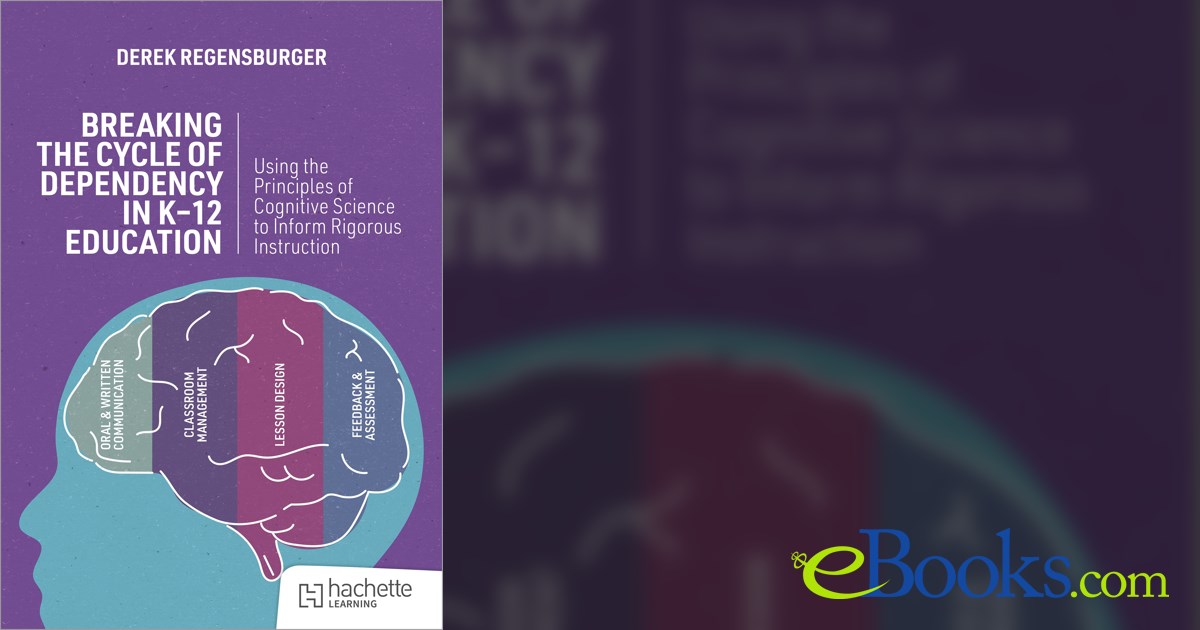 Breaking the Cycle of Dependency in K-12 Education: Using Cognitive ...
