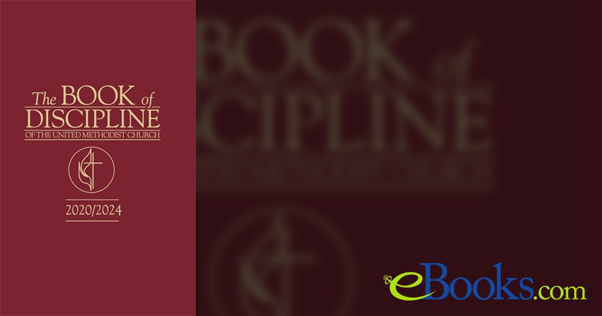 The Book of Discipline of The United Methodist Church 2020/2024