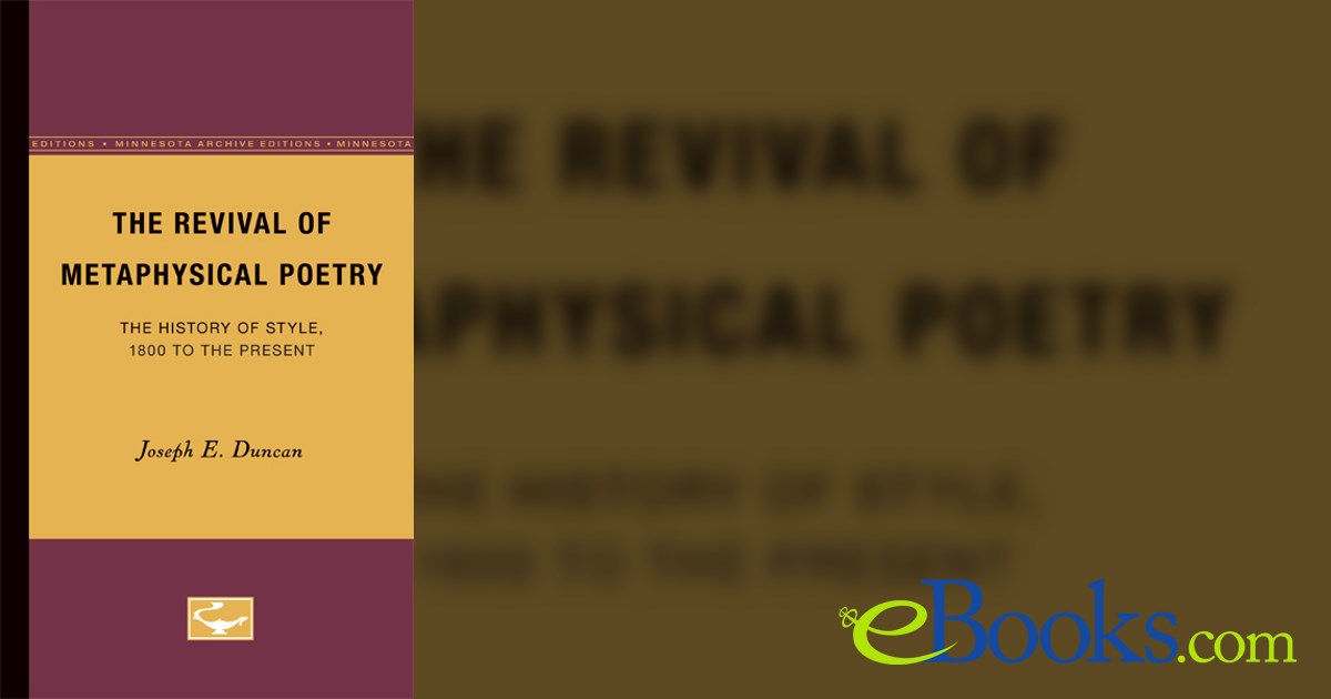 The Revival of Metaphysical Poetry by Joseph E. Duncan (ebook)