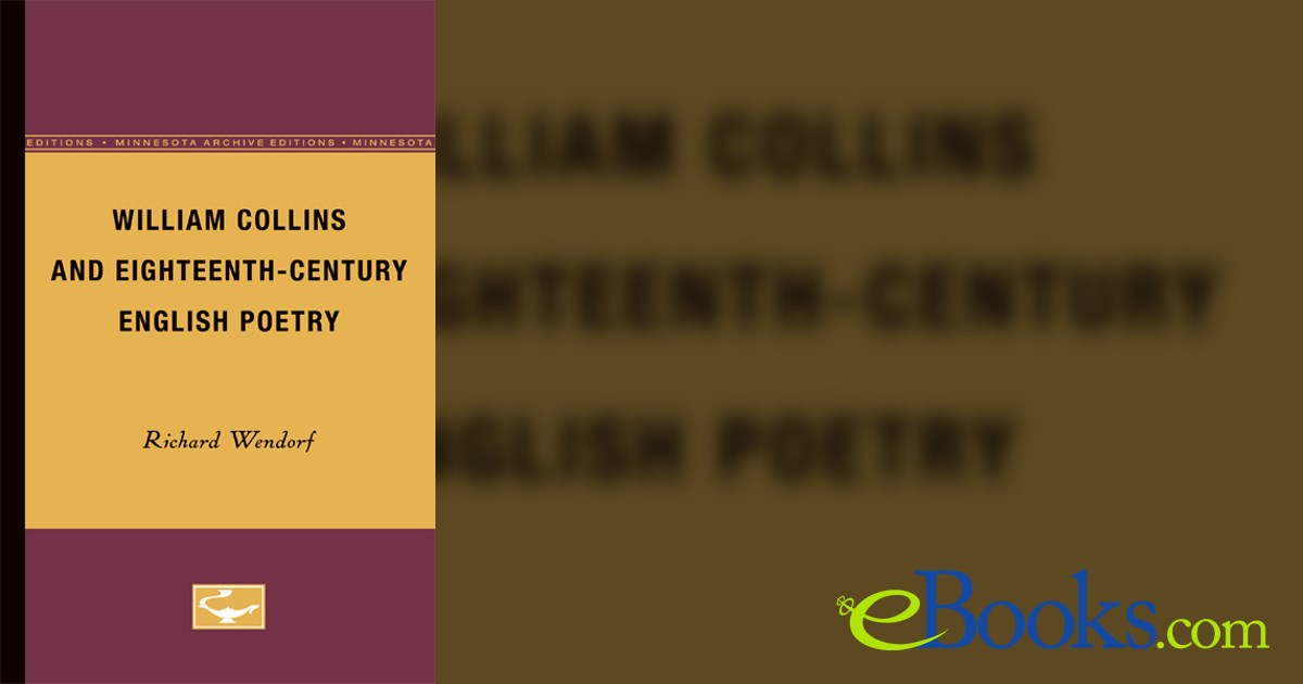 William Collins and Eighteenth-Century English Poetry